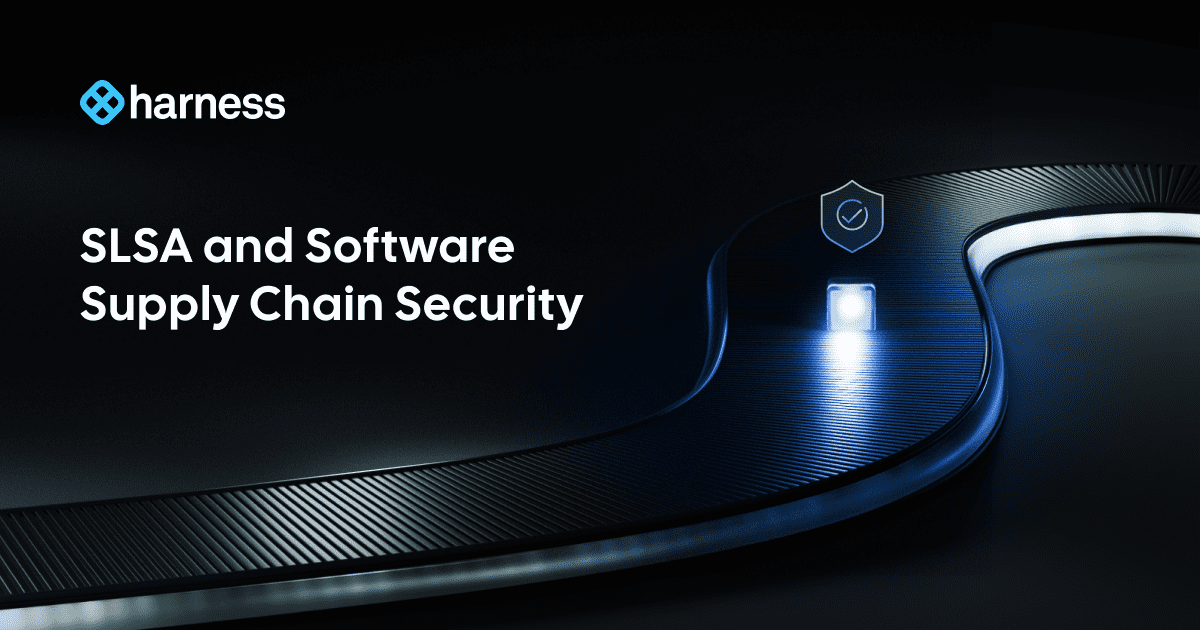 SLSA: Supply Chain Levels for Software Artifacts